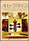 All for Strings: Comprehensive String Method: Book 1: Cello by Gerald E. Anderson | Goodreads