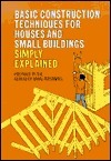 Basic Construction Techniques for Houses and Small Buildings Simply ...
