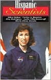Hispanic Scientists: Ellen Ochoa, Carlos A. Ramirez, Eloy Rodriguez ...