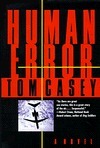Human Error by Tom Casey | Goodreads