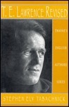 T.E. Lawrence Revised by Stephen Ely Tabachnick | Goodreads