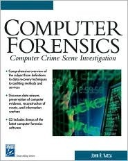 Computer Forensics: Computer Crime Scene Investigation by John R. Vacca | Goodreads