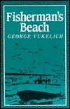 Fisherman's Beach by George Vukelich | Goodreads