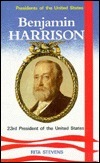 Benjamin Harrison, 23rd President Of The United States by Rita Stevens ...
