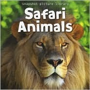 Snapshot Picture Library: Safari Animals Board Book by Weldon Owen ...