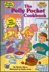 The Polly Pocket Cookbook by Shirley Albert | Goodreads