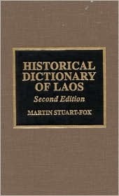 Historical Dictionary of Laos by Martin Stuart-Fox | Goodreads