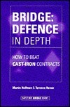Bridge: Defence in Depth: How to Beat Cast-Iron Contracts by Martin ...