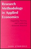 Research Methodology in Applied Economics by Don E. Ethridge | Goodreads