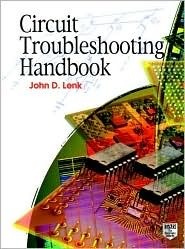 Circuit Troubleshooting Handbook by John D. Lenk | Goodreads