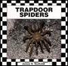 Trapdoor Spiders by James E. Gerholdt | Goodreads