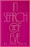 In Search of Eve: Transsexual Rites of Passage by Anne Bolin | Goodreads