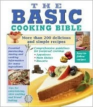 The Basic Cooking Bible by Publications International | Goodreads