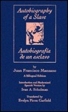 The Autobiography of a Slave/Autobiografia De UN Esclavo (Latin ...