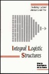 Integral Logistic Structures: Developing Customer-Oriented Goods Flow ...