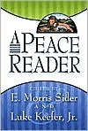 Peace Reader by Morris E. Sider | Goodreads