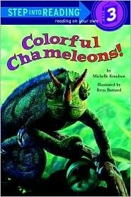 Colorful Chameleons! (Step-Into-Reading, Step 3) by Michelle Knudsen ...