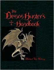 The Demon Hunter's Handbook by Abelard Van Helsing | Goodreads