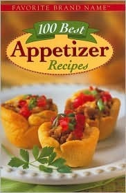 100 Best Appetizer Recipes by Publications Interna (Author) | Goodreads