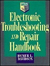 Electronic Troubleshooting and Repair Handbook by Homer L. Davidson ...