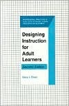 Designing Instruction for Adult Learners by Gary J. Dean | Goodreads
