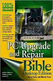 PC Upgrade and Repair Bible by Marcia Press | Goodreads