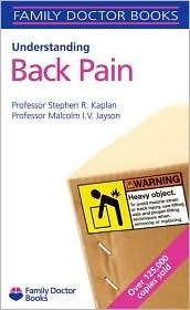 Understanding Back Pain (Family Doctor Books) by Stephen R. Kaplan ...