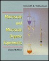 Macroscale and Microscale Organic Experiments by Kenneth L. Williamson ...