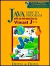 Java How to Program: With an Introduction to Visual J++ by Harvey M. Deitel | Goodreads