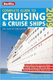 Berlitz Complete Guide to Cruising & Cruise Ships by Douglas Ward ...