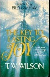 The Key to Lasting Joy by Theodora Wilson Wilson | Goodreads
