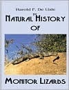The Natural History of Monitor Lizards by Harold F. De Lisle | Goodreads
