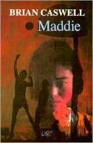 Maddie (Storybridge Series) by Brian Caswell | Goodreads