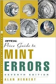 The Official Price Guide to Mint Errors by Alan Herbert | Goodreads