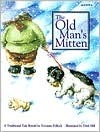 The Old Man's Mitten by Yevonne Pollock | Goodreads