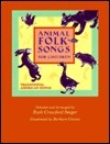 Animal Folk Songs for Children: Traditional American Songs by Ruth ...