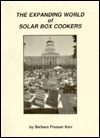 The Expanding World of Solar Box Cookers by Barbara P. Kerr | Goodreads