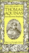 The Philosophy of Thomas Aquinas: Introductory Readings by Thomas ...