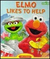 Elmo Likes to Help (Lift & Listen) by Tom Brannon | Goodreads