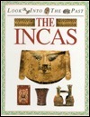 The Incas (Look into the Past) by Peter Chrisp | Goodreads