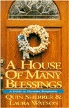 A House of Many Blessings by Quin Sherrer | Goodreads