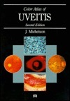 Color Atlas Of Uveitis by Joseph B. Michelson | Goodreads