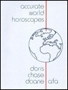 Accurate World Horoscopes by Doris Chase Doane | Goodreads