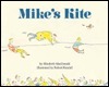 Mike's Kite by Elizabeth MacDonald | Goodreads