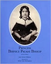 Princess Bernice Pauahi Bishop by Julie Stewart Williams | Goodreads