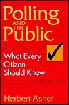 Polling and the Public: What Every Citizen Should Know, Fifth Edition ...