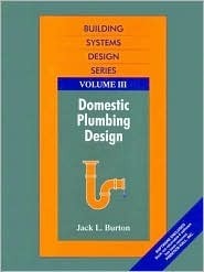 Building Systems Design Series Volume 3: Domestic Plumbing Design by ...