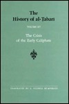 The History of al-Tabari, Volume 15: The Crisis of the Early Caliphate ...