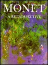 Monet: A Retrospective by Charles Stuckey | Goodreads