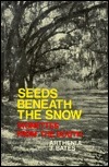 Seeds Beneath the Snow: Vignettes from the South by Arthenia Bates ...